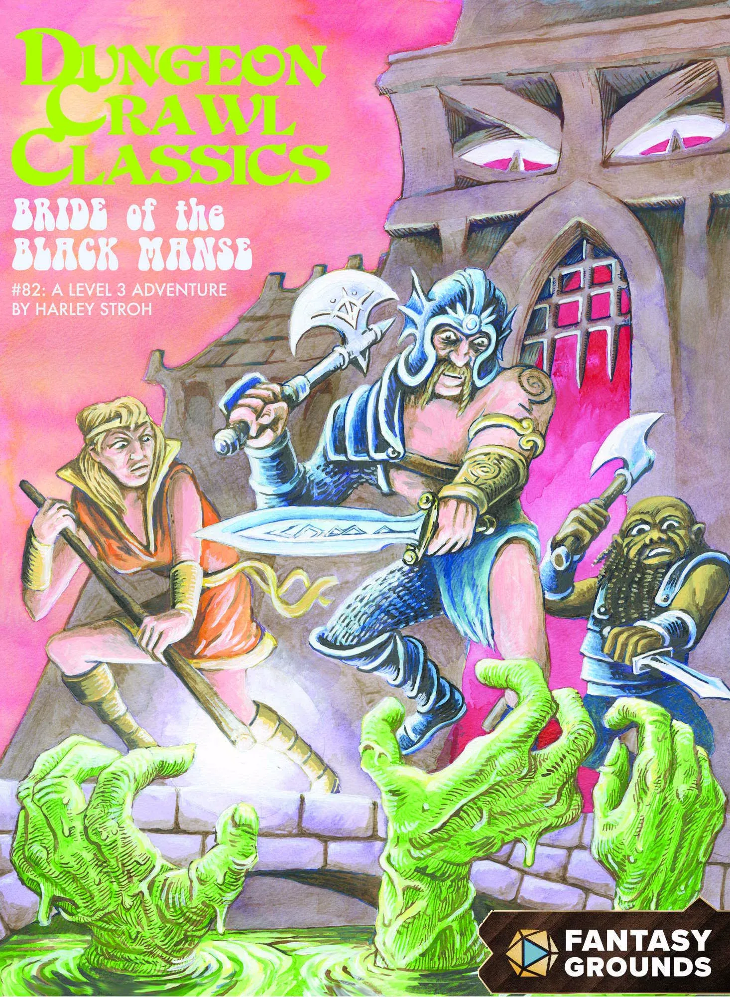 Dungeon Crawl Classics #82: Bride of the Black Manse for Fantasy Grounds
