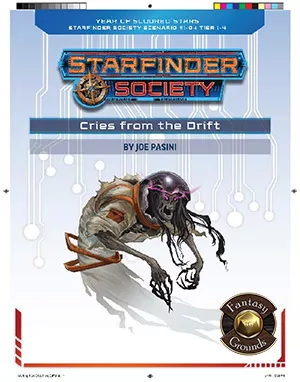 Starfinder RPG - Starfinder Society Scenario #1-04: Cries From the ...